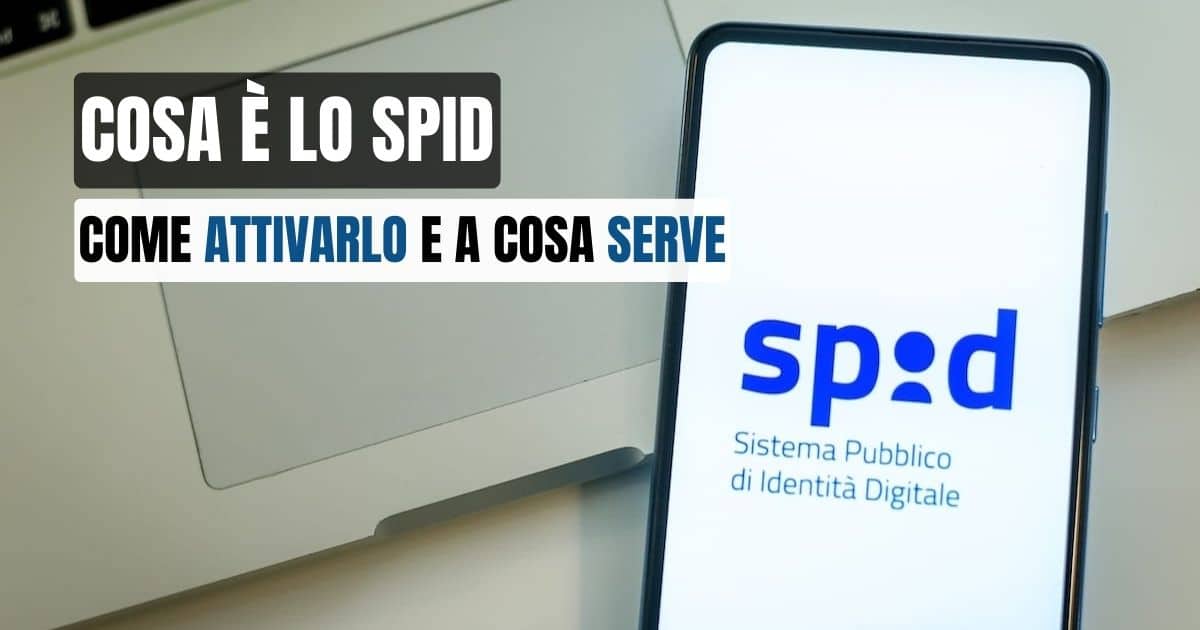 Come funziona lo SPID, come attivarlo e perché serve - MisterGadget.Tech