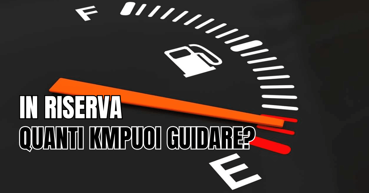 Quanto si può guidare quando si accende la spia della riserva ...