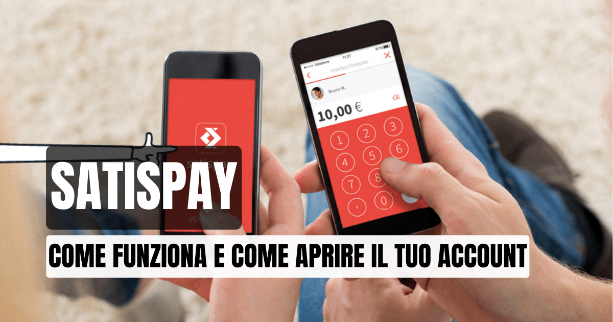 Satispay come funziona, quanto costa, come aprire conto - MisterGadget