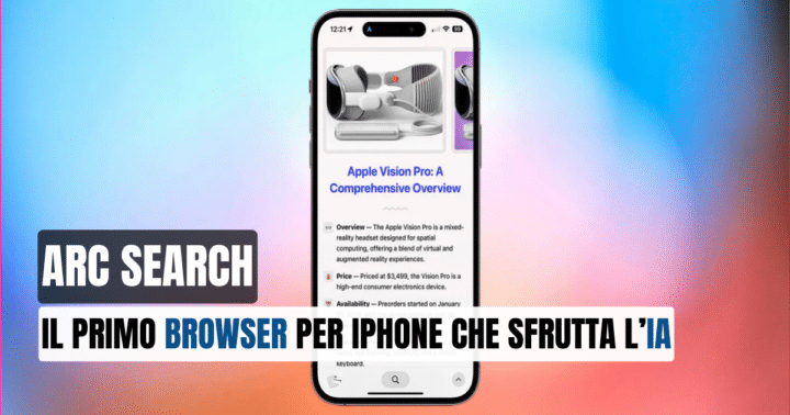 Arch Search: cosa è come funziona il browser per iPhone che integra l ...
