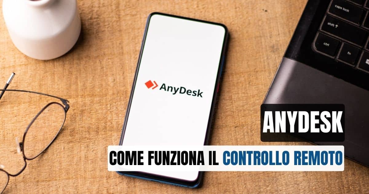 Cosa è Anydesk e come funziona il controllo remoto - MisterGadget.Tech